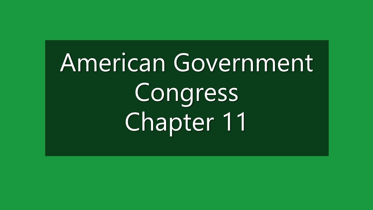 Duane Gundrum American Government Congress Chapter 11 - YouTube