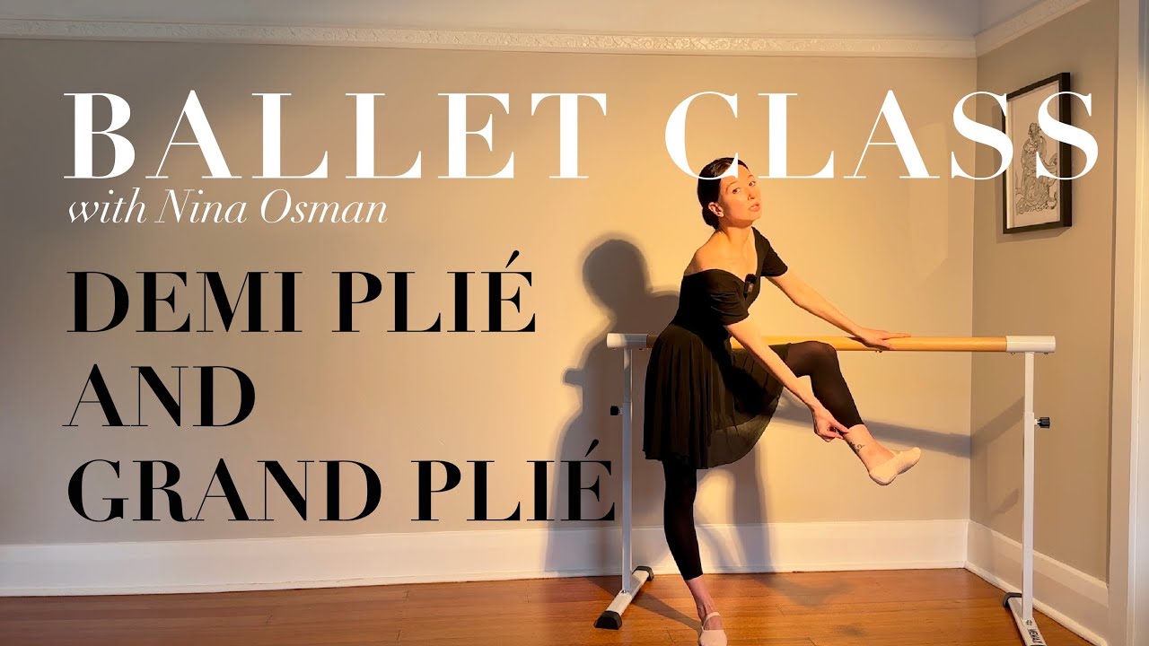 Demi Plié and Grand Plié - YouTube