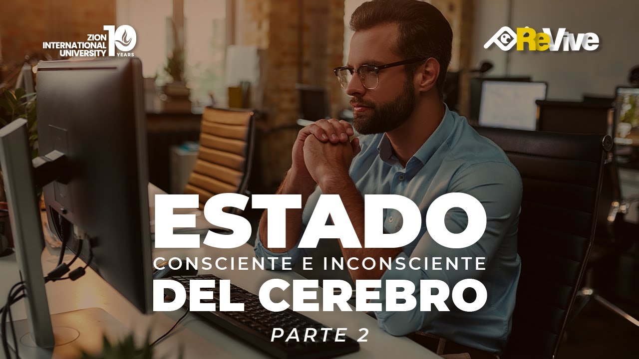 Estado Consciente e Inconsciente del Cerebro - Mindfulness, Mente Plena ...