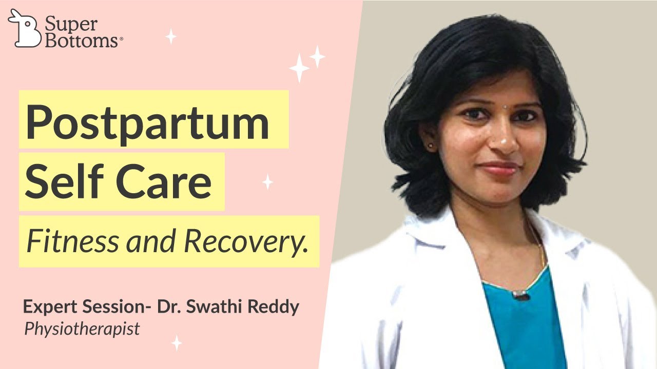 Expert Session on Post Partum Fitness - By Dr. Swathi Reddy - YouTube