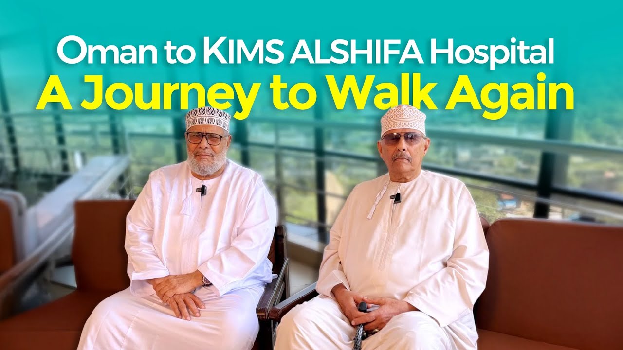 Oman to KIMS ALSHIFA Super Speciality Hospital | KIMS ALSHIFA Hospital ...