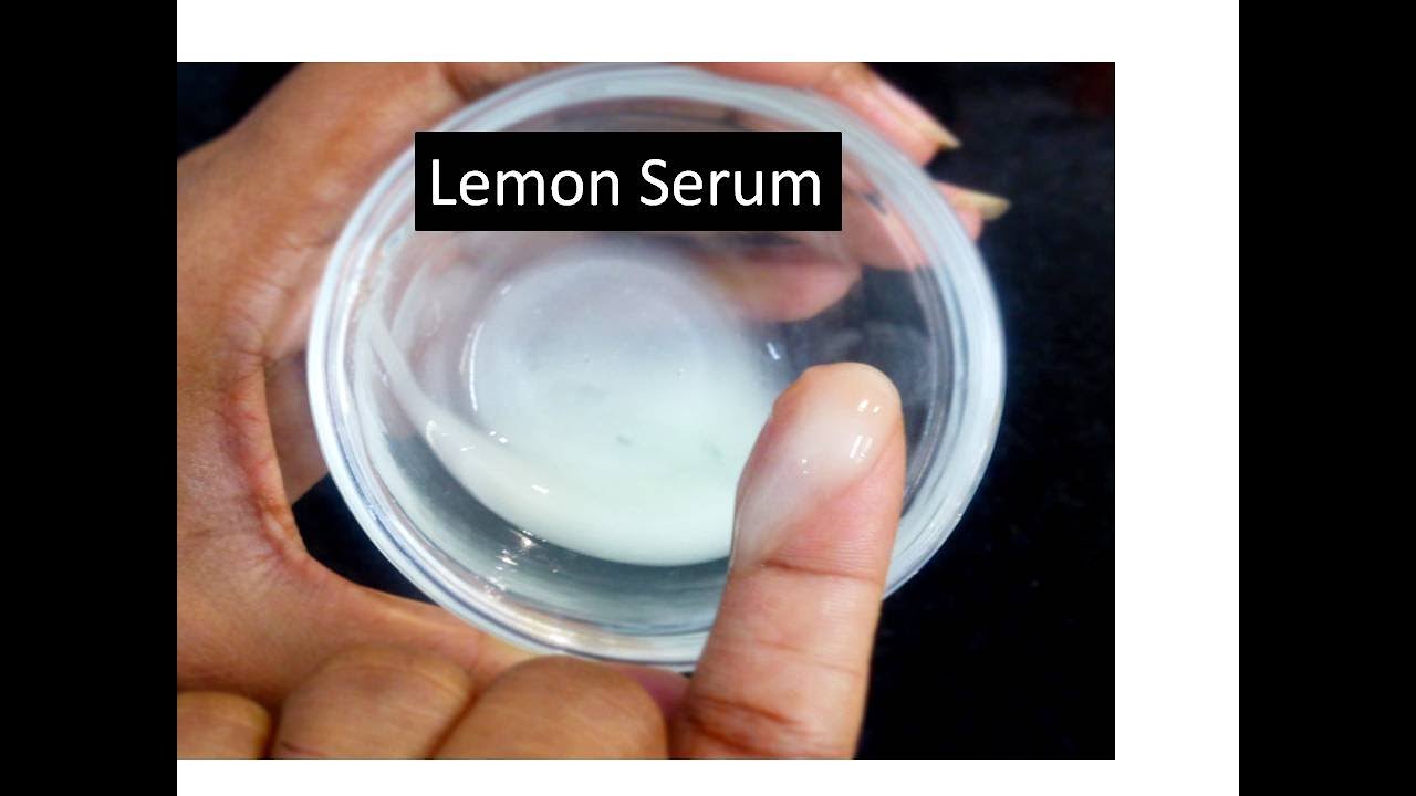LEMON SERUM for quick SKIN LIGHTENING | Starnaturalbeauties - YouTube