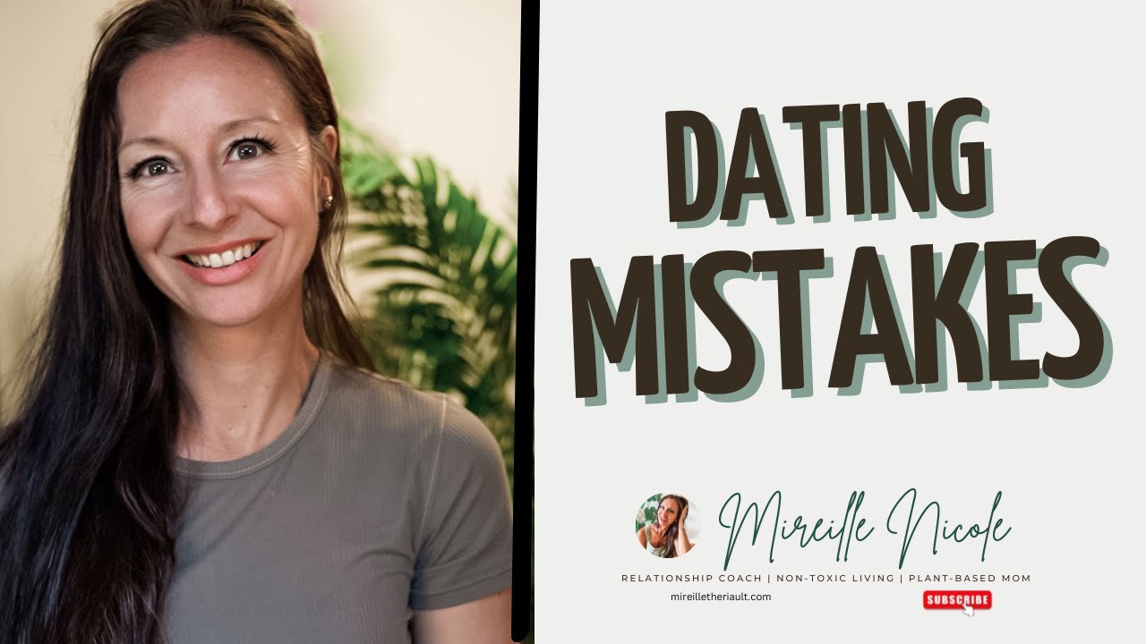5 Biggest Dating Mistakes Women Make Youtube