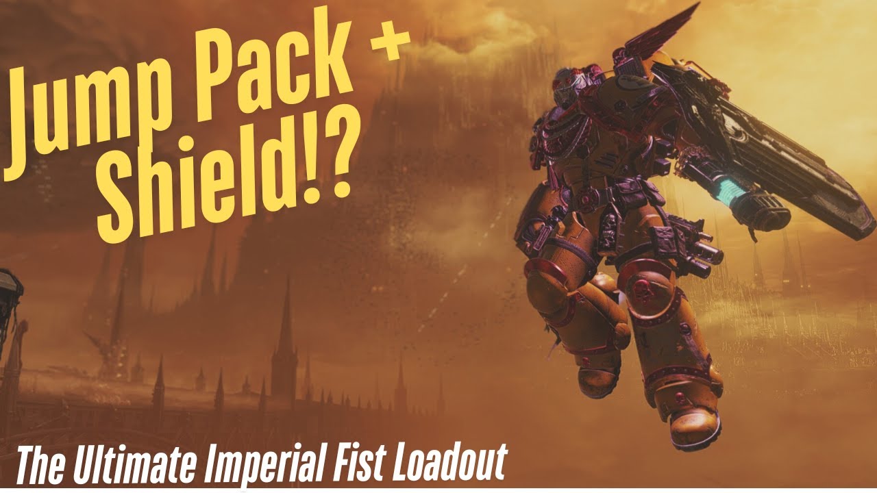 Power Fist + Jump Pack + Shield = The ULTIMATE Imperial Fist Loadout ...