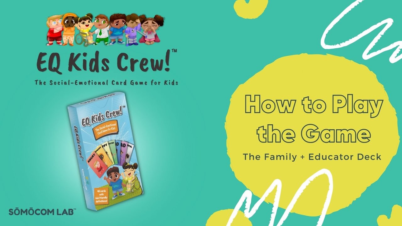 How to Play the EQ Kids Crew! The Social-Emotional Card Game for Kids ...