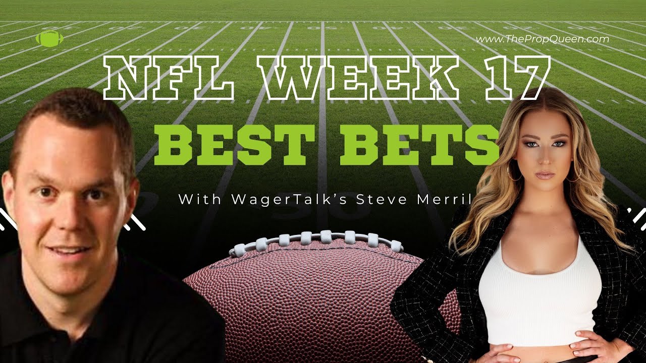 NFL Week 17 Saturday Best Bets with Steve Merril | Prop Queen Pod - YouTube