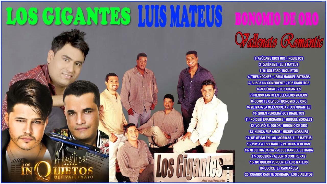 Vallenatos Romanticos Mix - Los Gigantes, Luis Mateus, Los Diablitos ...