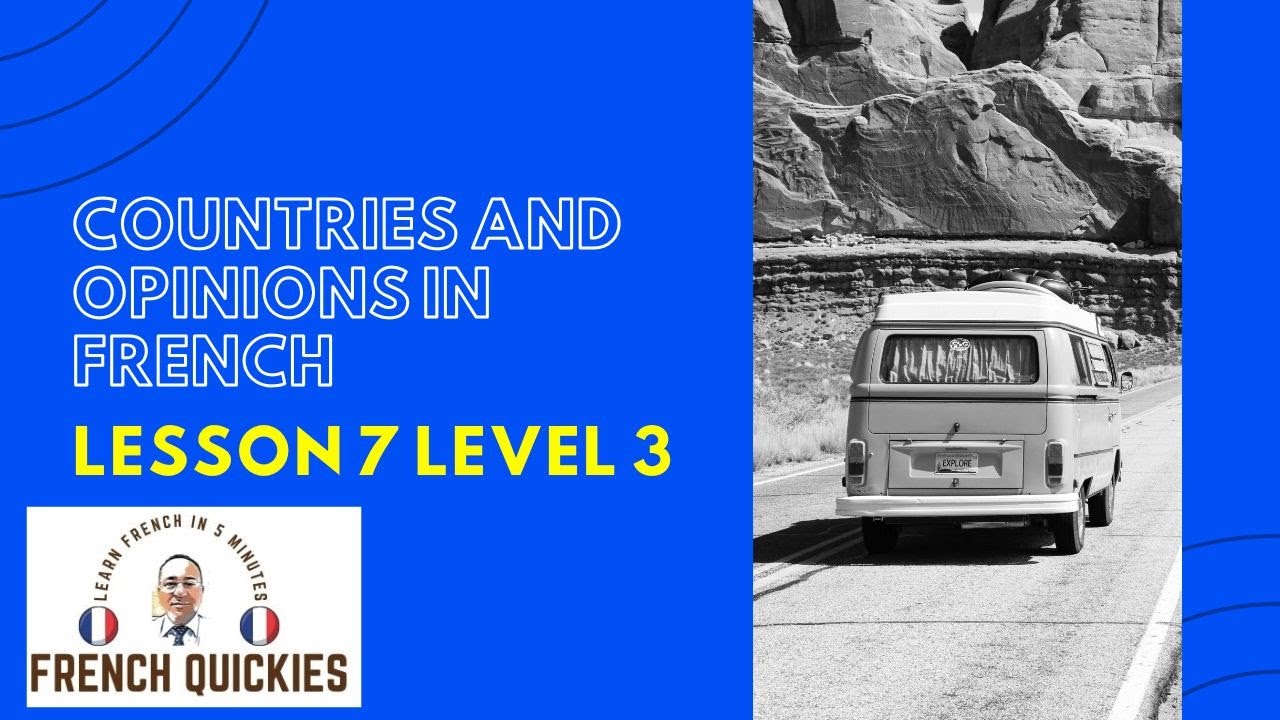 Countries and opinions in French - Lesson 7 - YouTube