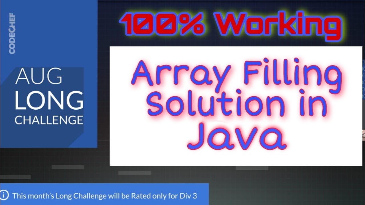 Codechef Array Filling Solutions Java 100 Working August Long Codechef Array Filling Solutions Java 100 Working August Long