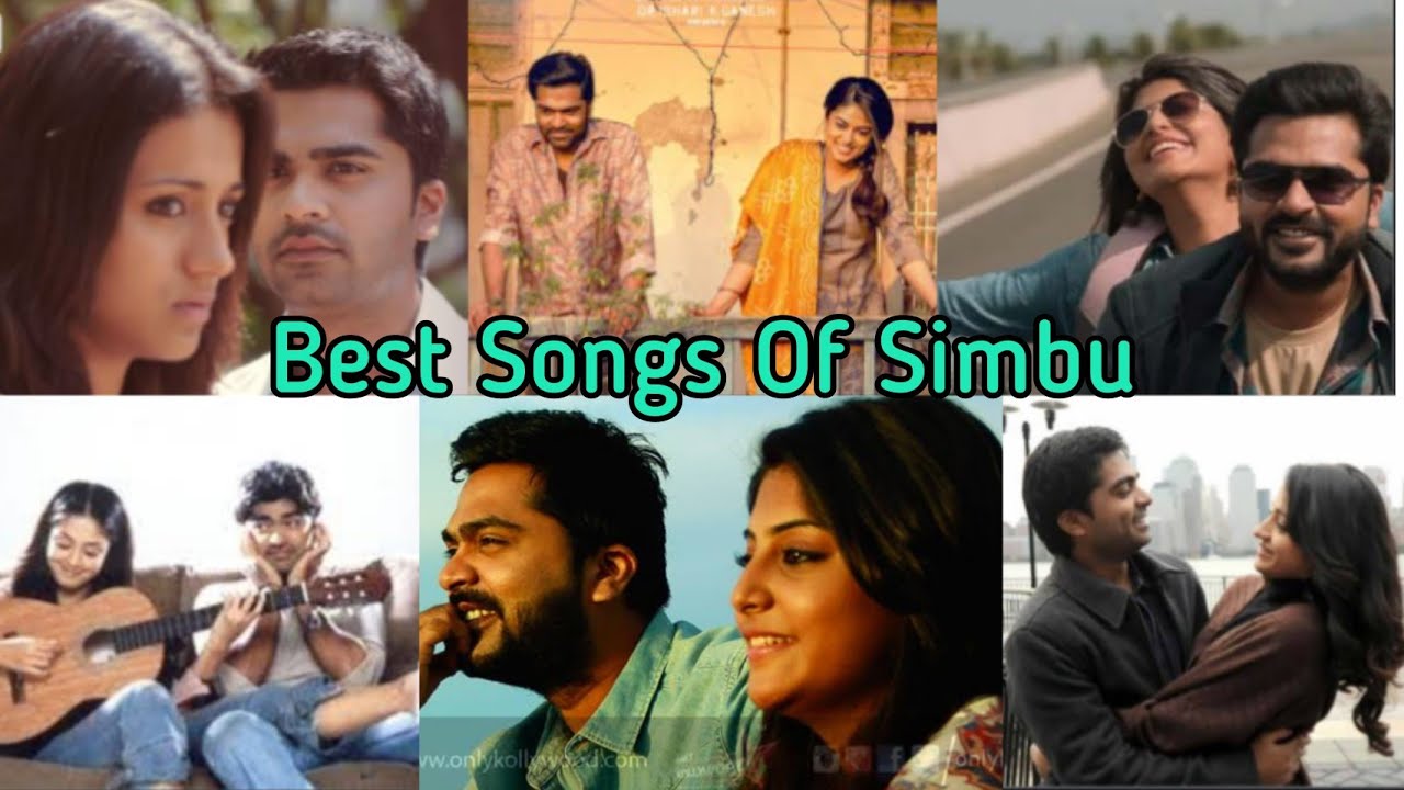 Best Tamil Love Hit Songs Of Simbu | Silambarasan - STR Hit Tamil Songs ...