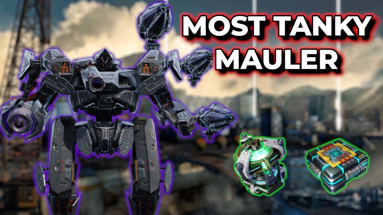 WR - The Ultimate Tank Mauler Build - Maximum Tankiness | War Robots ...