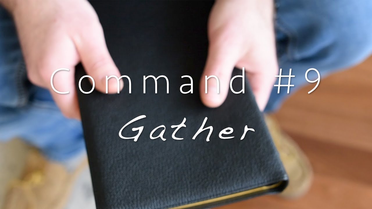 Command 9 Gather - YouTube