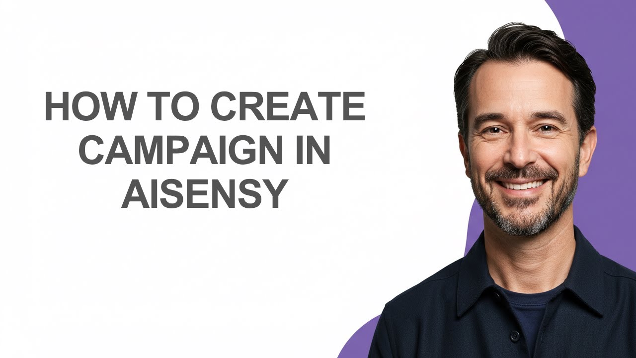 How to Create Campaign In Aisensy - KevinHowTo - YouTube