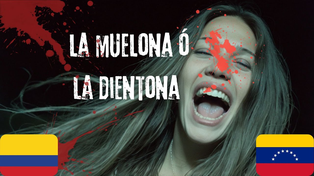 Leyenda De La Dientona (Muelona) - YouTube
