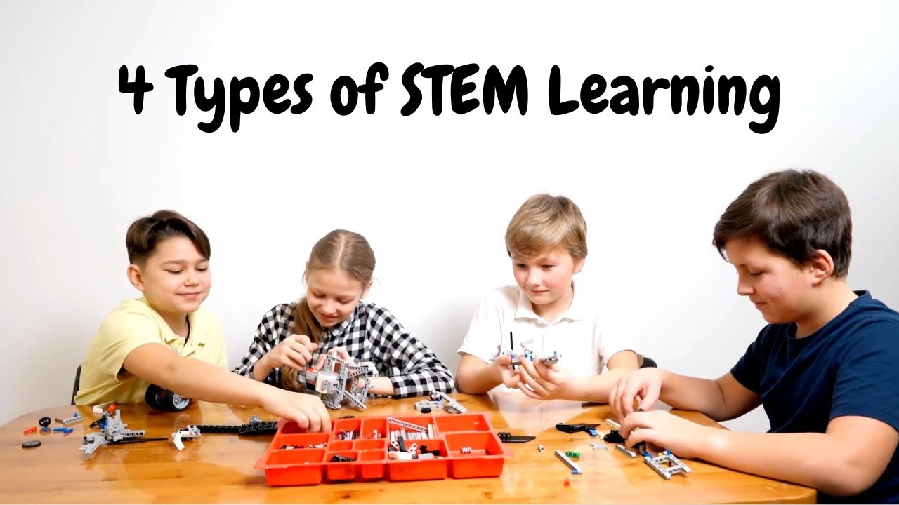 What Are the 4 Types of STEM? A Guide for Parents, Homeschoolers, and ...