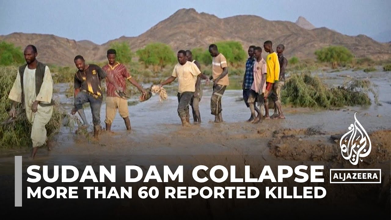 More than 60 reported killed in northeast Sudan dam collapse - YouTube