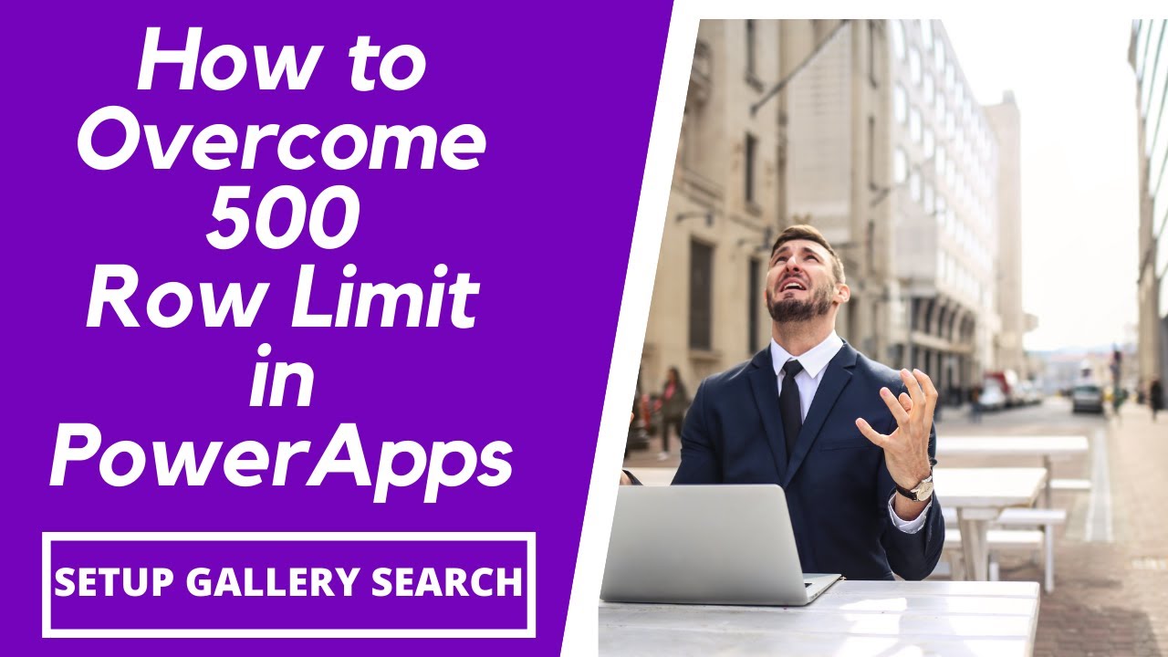 How To Overcome 500 Item Limit In PowerApps Tips And Tricks YouTube How To Overcome 500 Item Limit In PowerApps Tips And Tricks YouTube
