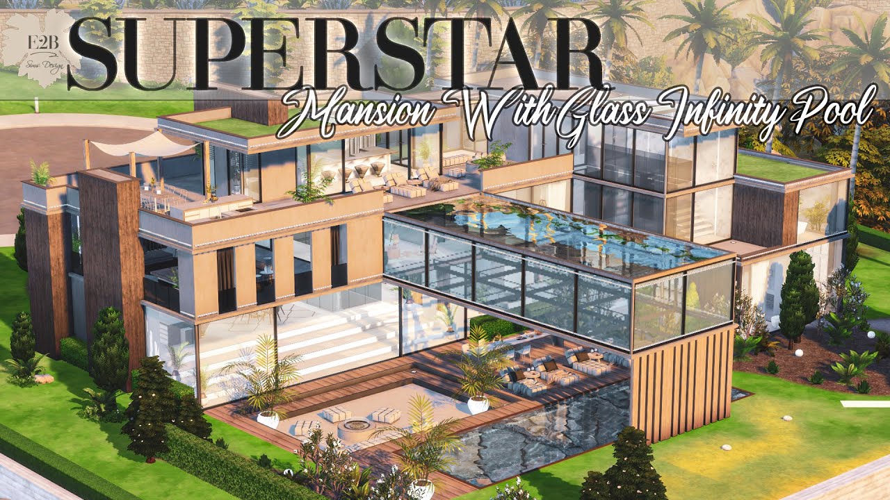 SUPERSTAR MANSION WITH GLASS INFINITY POOL | Sims 4 CC Speed Build ...