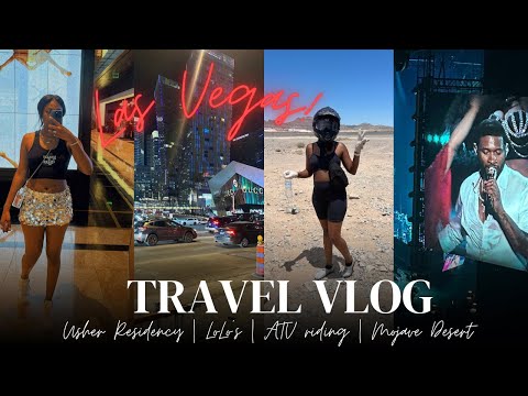 TRAVEL VLOG | Las Vegas Usher residency + the ATV’s almost took me out + trying LoLo’s + more