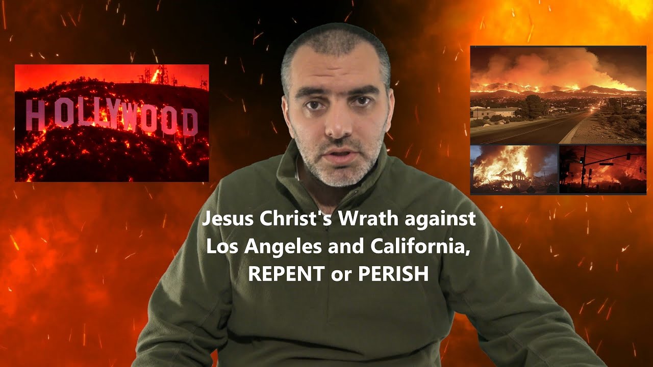 Jesus Christ's Wrath against Los Angeles and CALIFORNIA, Repent or ...