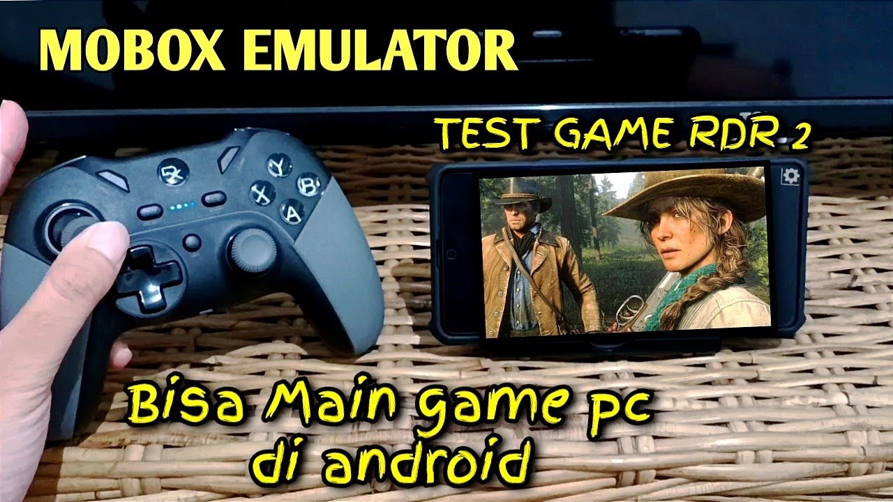 Test RDR2 Mobox emulator android - Pc gaming menangis melihat ini ...
