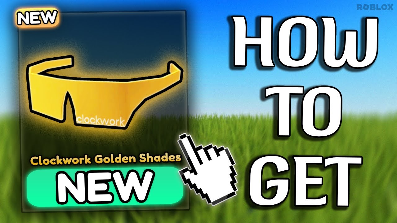 HOW TO GET "Clockwork's Golden Shades" On Roblox! - YouTube