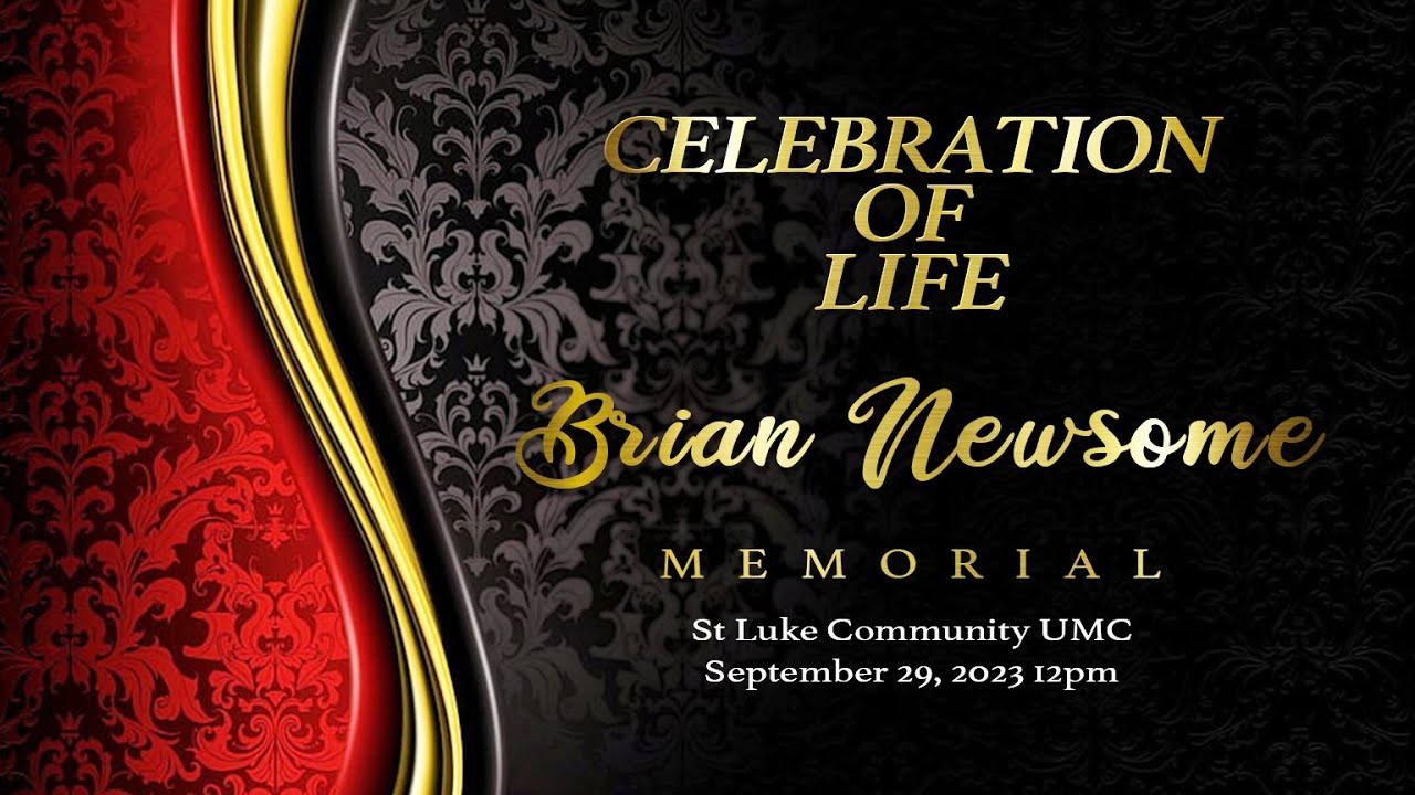Brian Newsome Homegoing Celebration - YouTube