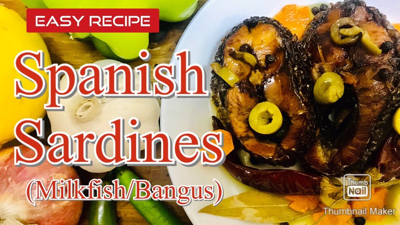 MILKFISH (BANGUS) SPANISH STYLE SARDINES || EASY RECIPE - YouTube