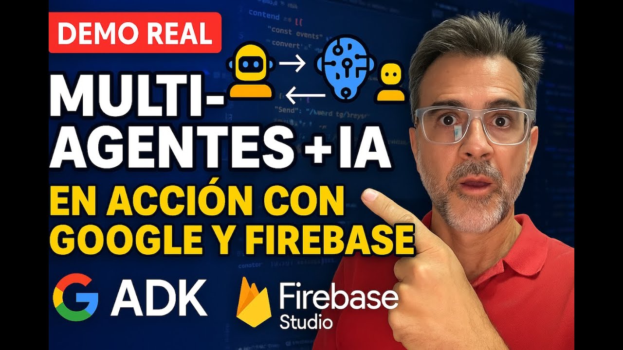Google ADK + Firebase Studio en Acción: Creando un Sistema Multi-Agente ...