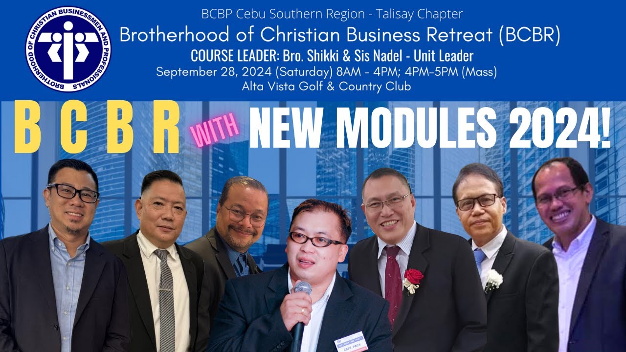 BROTHERHOOD IN CHRISTIAN BUSINESS RETREAT (BCBR) - BCBP TALISAY CEBU ...