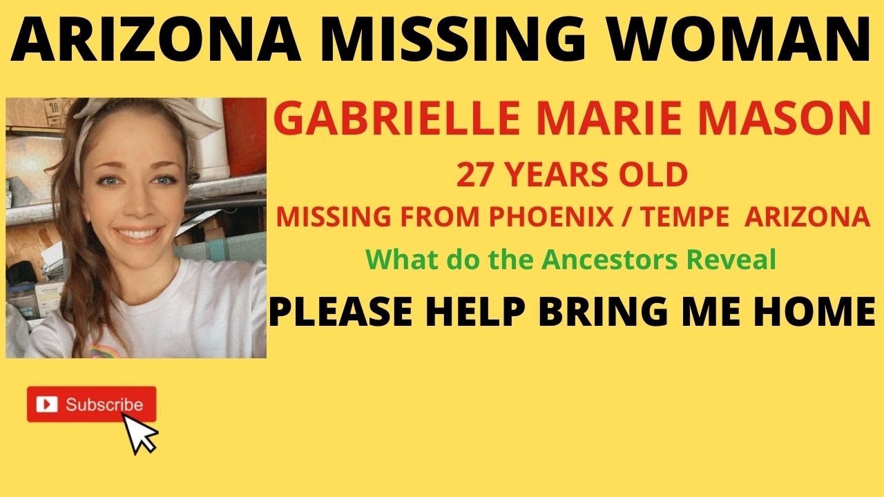 ARIZONA MISSING WOMAN SINCE MAR 8 GABRIELLE MARIE MASON 27 YEARS OLD ...
