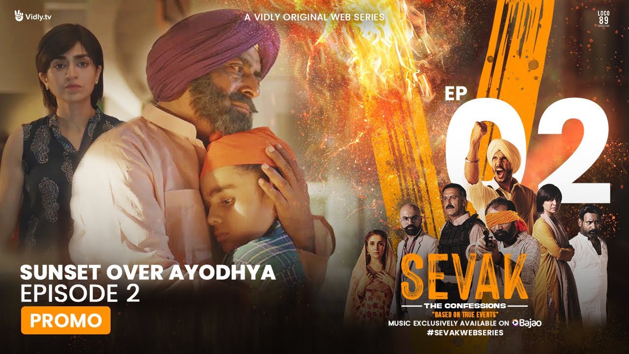 Sevak: The Confessions | Episode 02 (Promo) | Sunset Over Ayodhya | A Vidly Original Web Series ...
