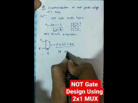 NOT Gate Design Using 2x1 MUX - YouTube
