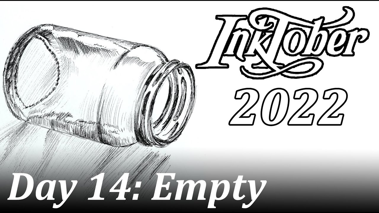 INKTOBER 2022 // day 14: EMPTY // Ink drawing demo - YouTube