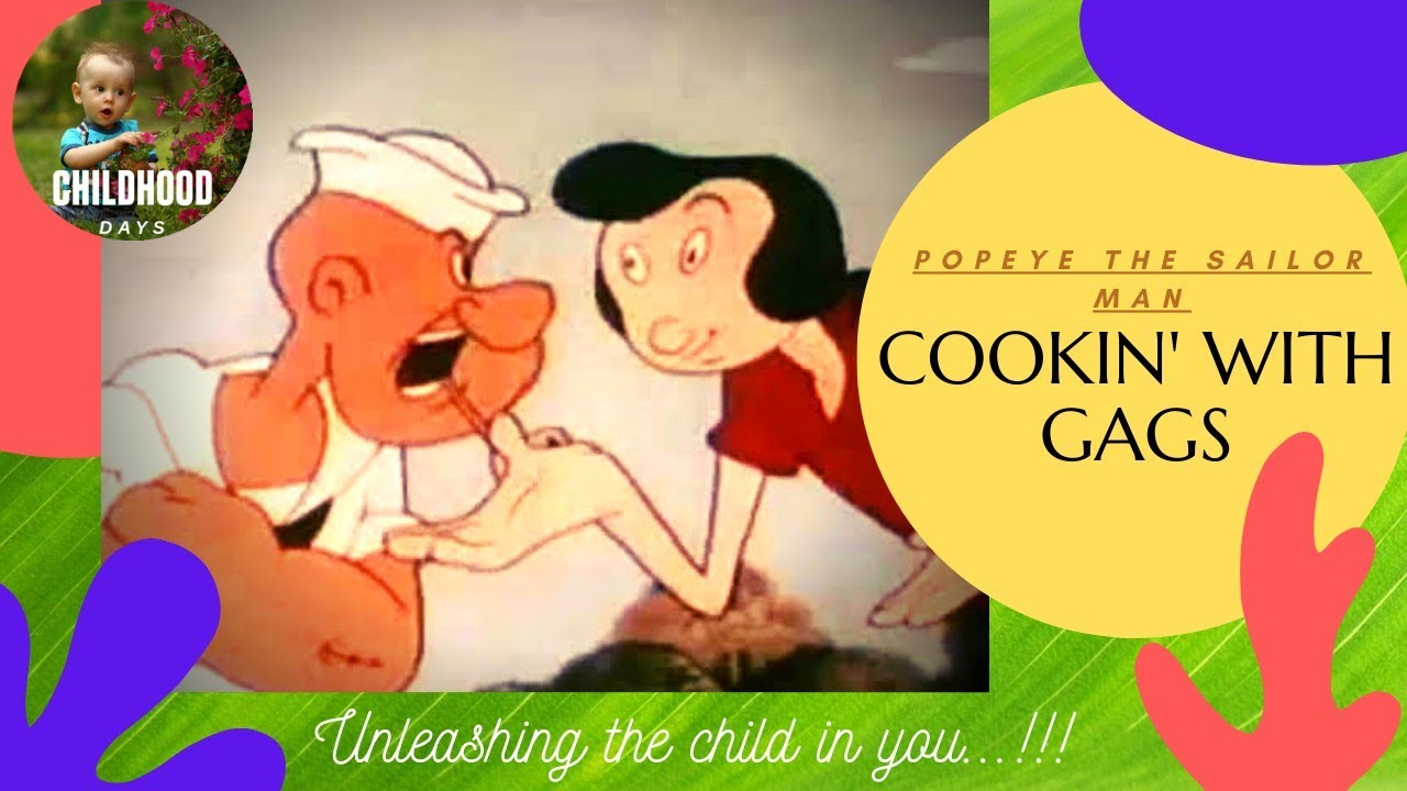 Cookin'with Gags (1955) | Popeye the Sailor Man | Childhood Days - YouTube