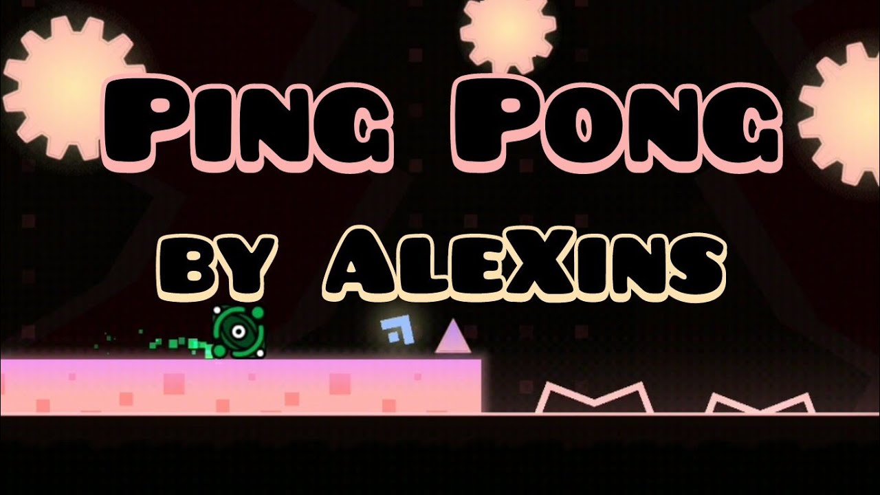"Ping Pong" by AleXins [Harder; All Coins] — Geometry Dash's daily ...