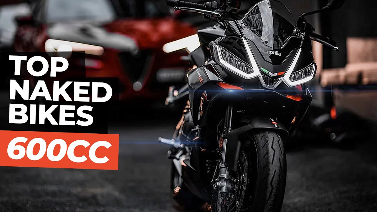 Top 9 Fastest 600cc Naked Bikes Motorcycles 2023 - YouTube