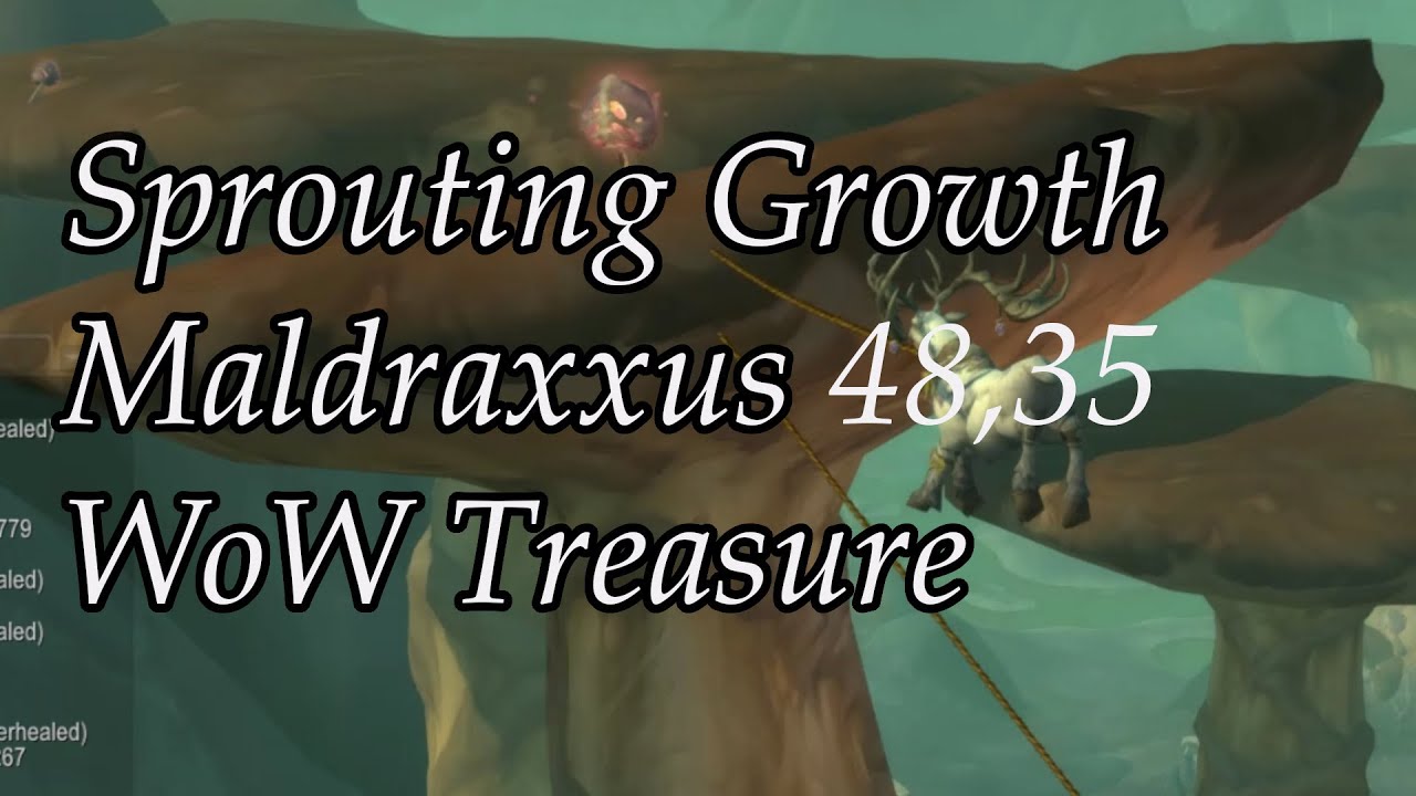 Sprouting Growth 48,35 Maldraxxus WoW Treasure - YouTube