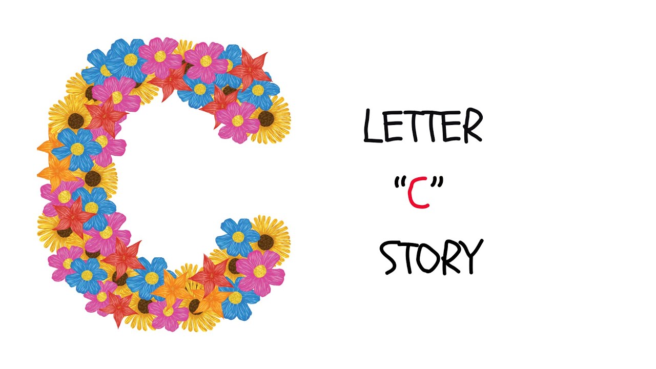 LETTER C STORY | ALPHABET STORY | ALPHABET TRACING - YouTube