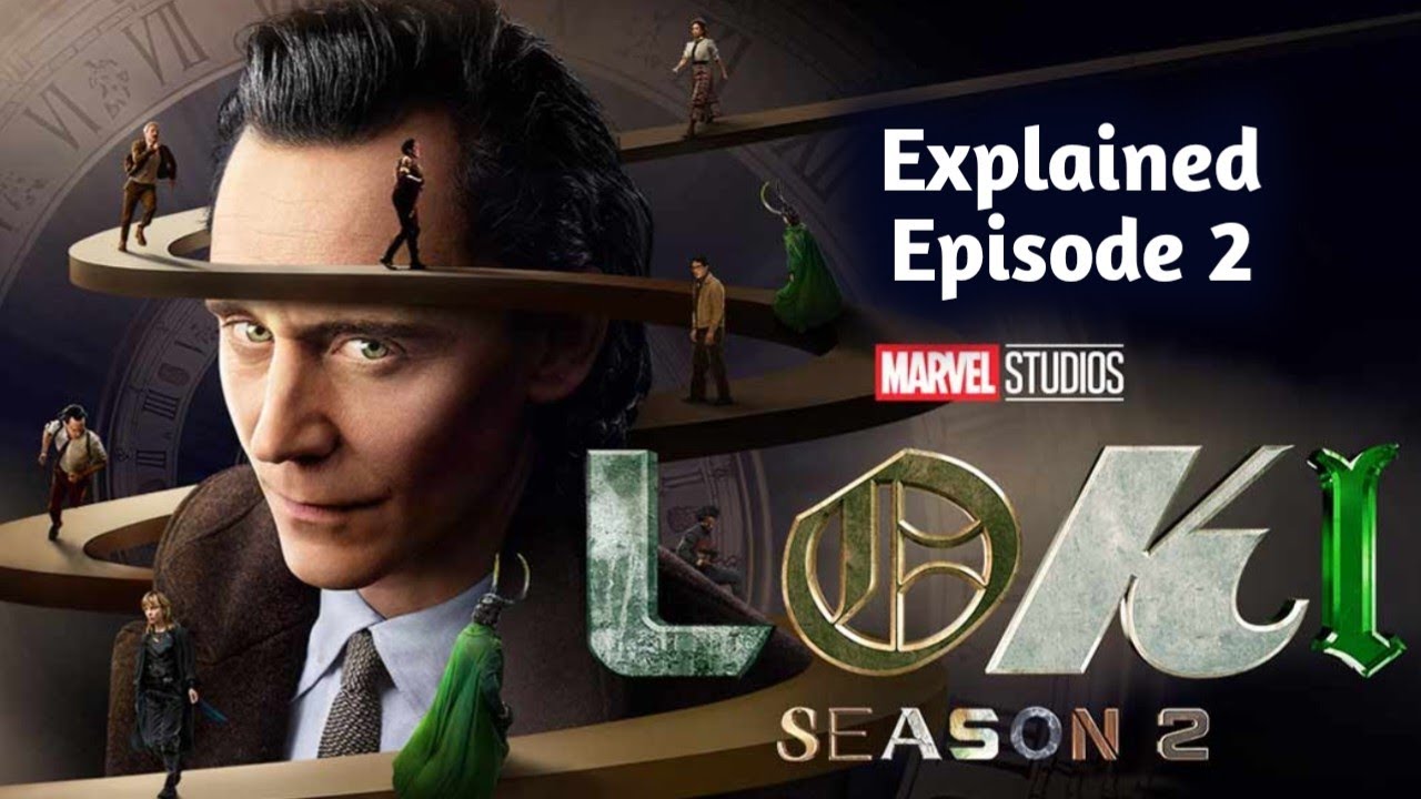 Loki S2 Ep2 Explained in Hindi| Loki S2 Ep2 Breakdown|Loki second ...
