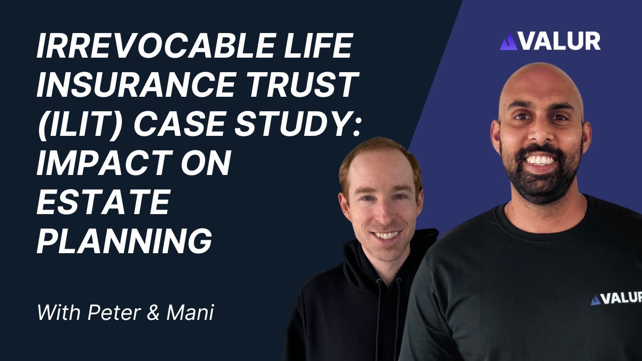 Irrevocable Life Insurance Trust (ILIT) Case Study: Impact on Estate ...