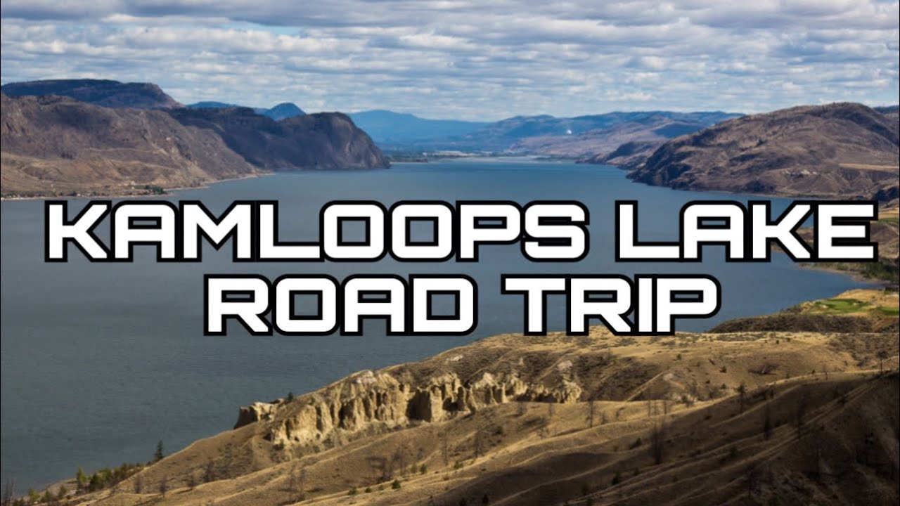 Kamloops Lake Road trip | Beautiful British Columbia | Canada | 4K ...