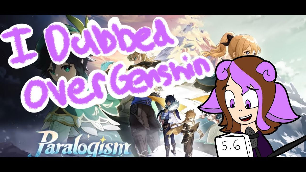 I Dubbed Over Genshin Impact - YouTube