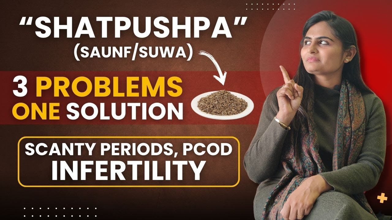 Dill seeds BEST for PCOD || Sowa Benefits in Scanty Periods and ...