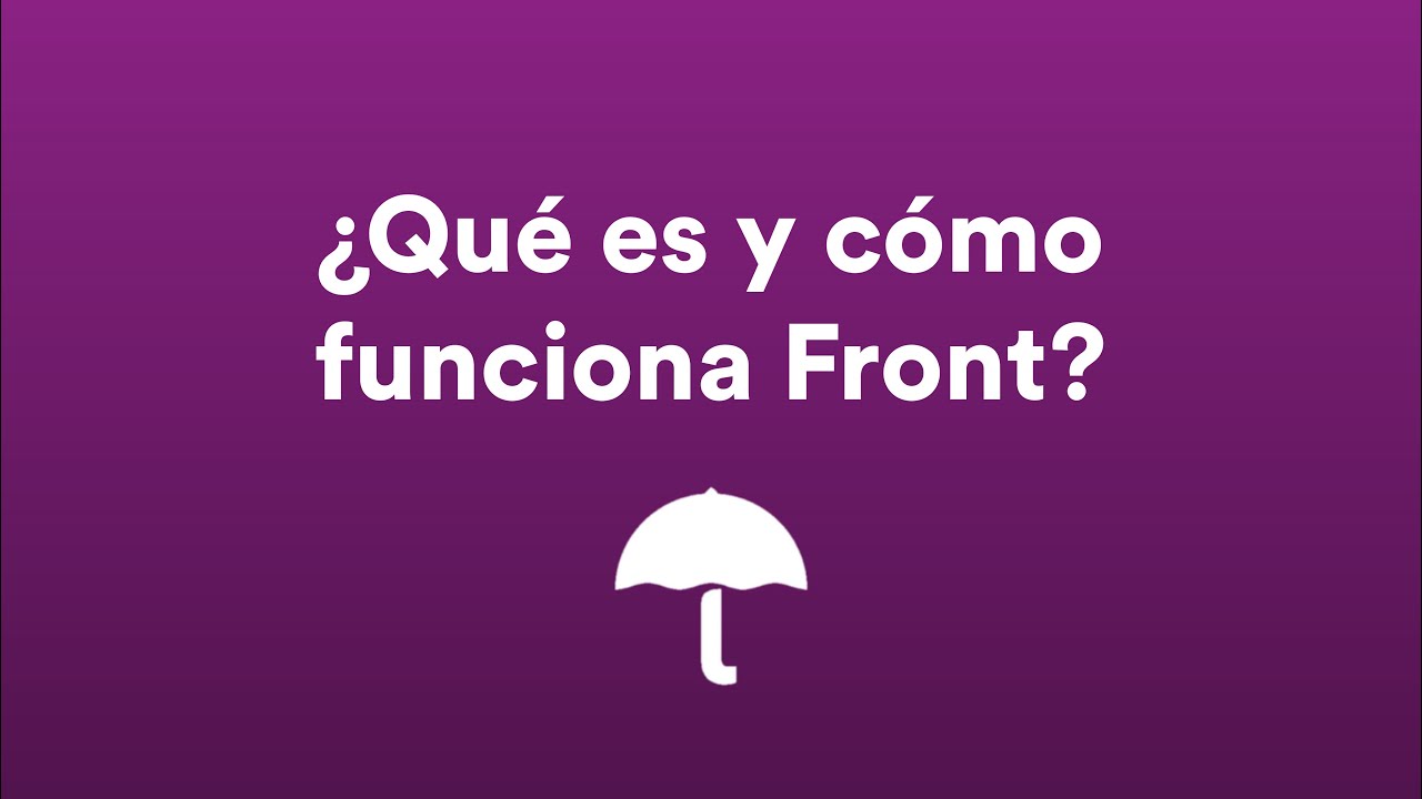 ¿Cómo funciona Front? - YouTube