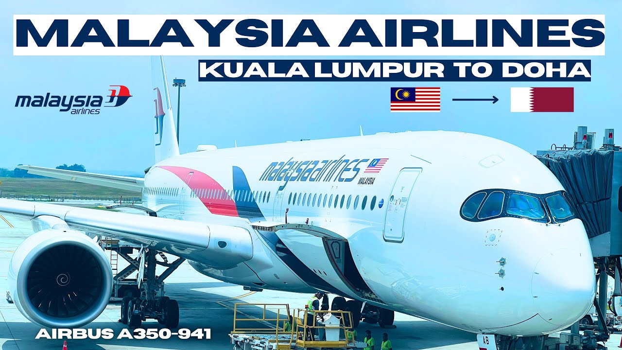MALAYSIA AIRLINES Economy Class 🇲🇾 Kuala Lumpur to Doha 🇶🇦 MH164 ...