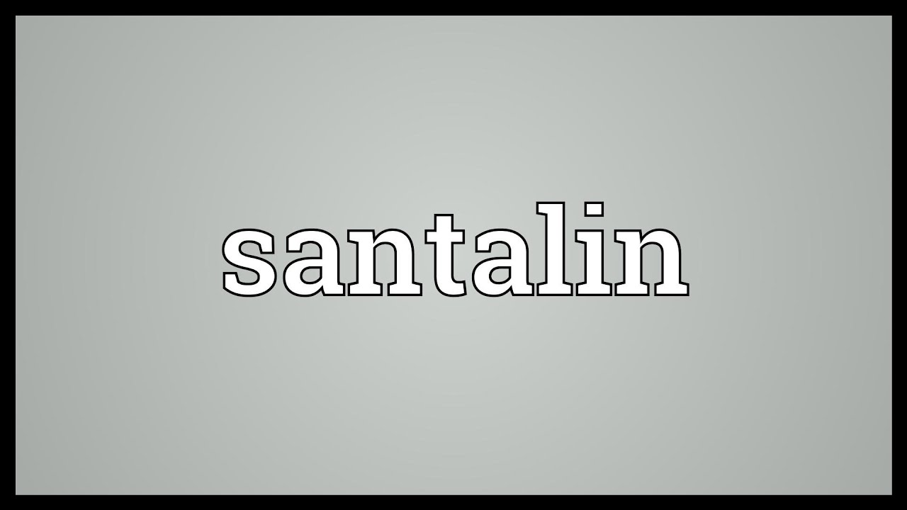 Santalin Meaning - YouTube