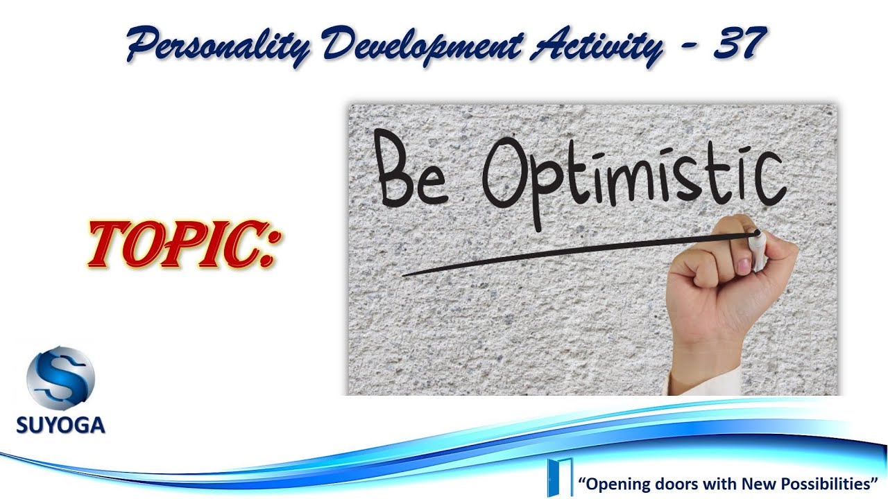 Personality development session - 37 about Be Optimistic 💪 - YouTube