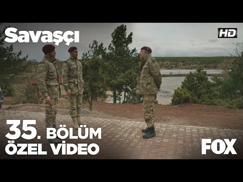 General'in verdiği yeni görev ne? Savaşçı 35. Bölüm