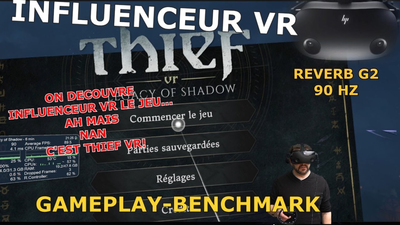 THIEF VR gameplay benchmark rtx 5090 reverb g2 90 hz la découverte d'un ...